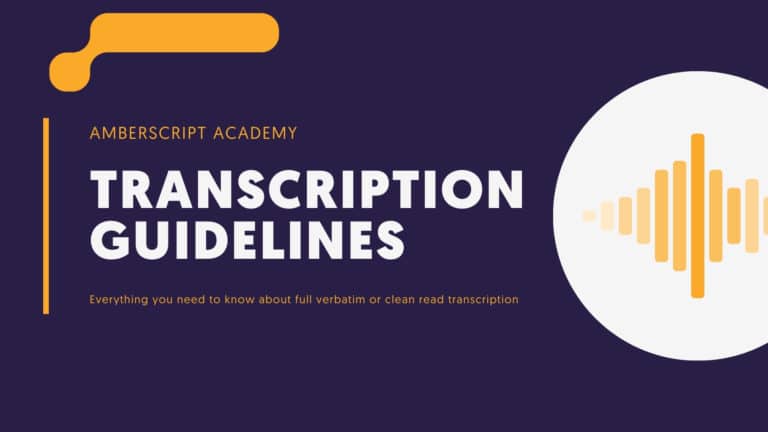 Transcription Guidelines | Amberscript