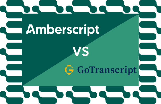 Amberscript vs GoTranscript | Comparison