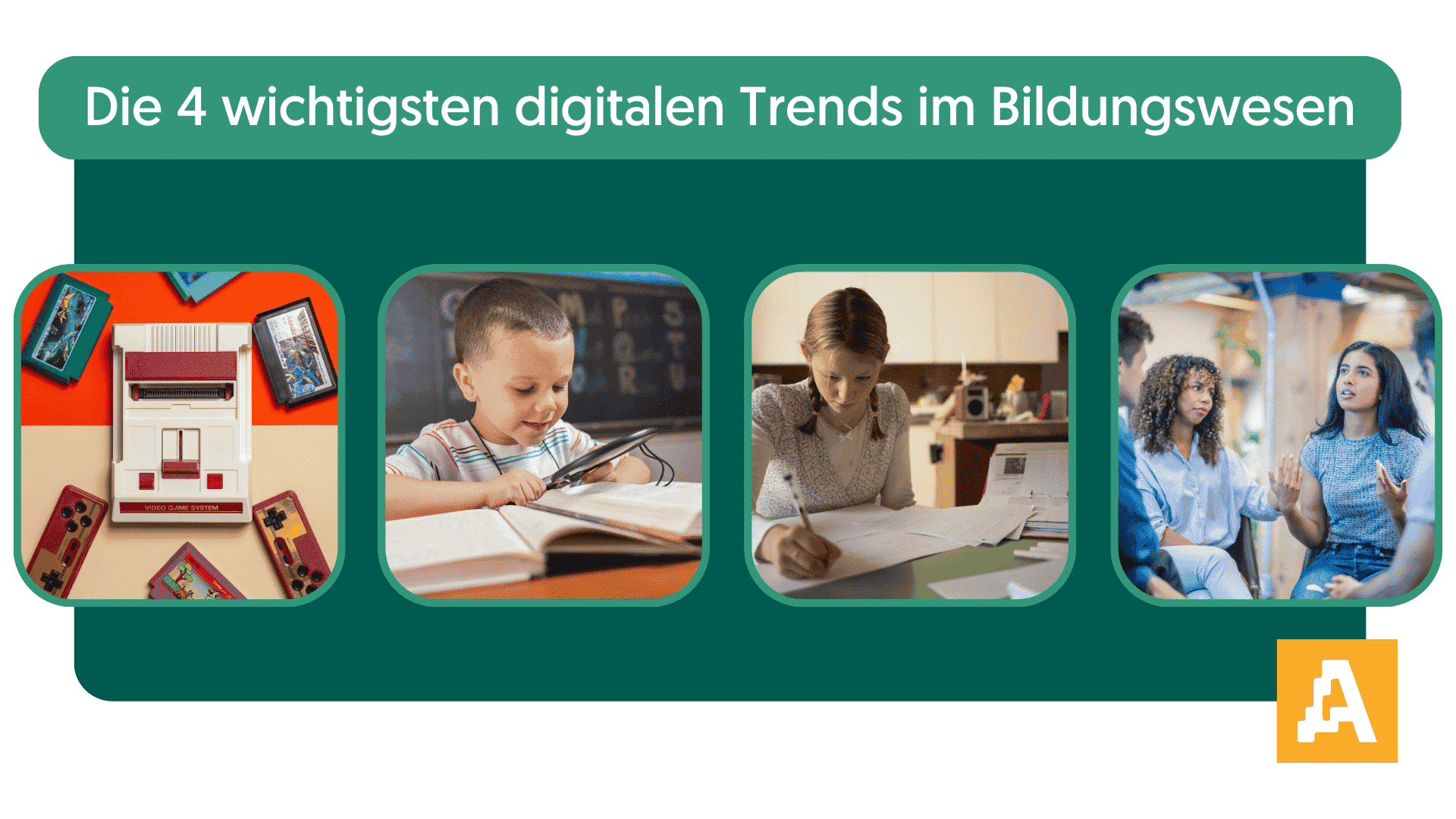 Die 4 wichtigsten digitalen Trends im Bildungswesen